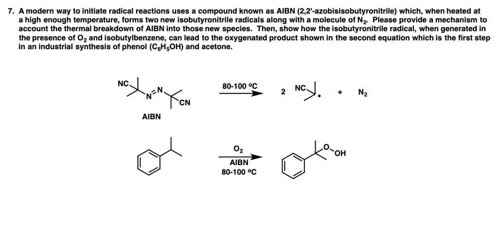 SOLVED: A modern way to initiate radical reactions uses a compound ...