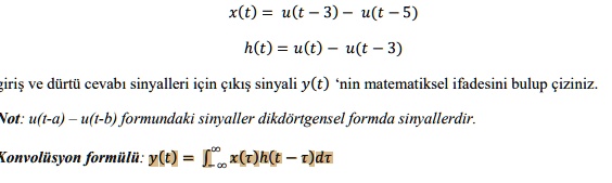 SOLVED: Convolution Find and draw the mathematical expression for the output signal y(t) for the ...