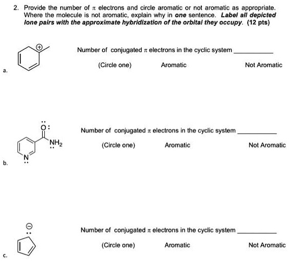 provide the number of electrons and circle aromatic or nol aromatic as ...