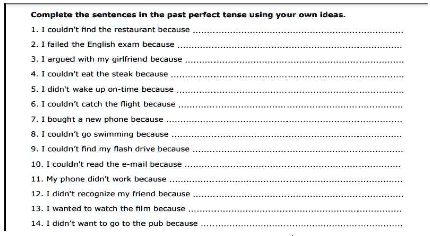complete the sentences in the past perfect tense using your own ideas answer it po pls thankyou ...