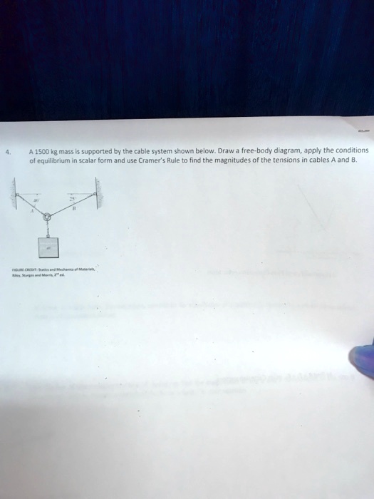 SOLVED: A 1500 kg mass is supported by the cable system shown below ...
