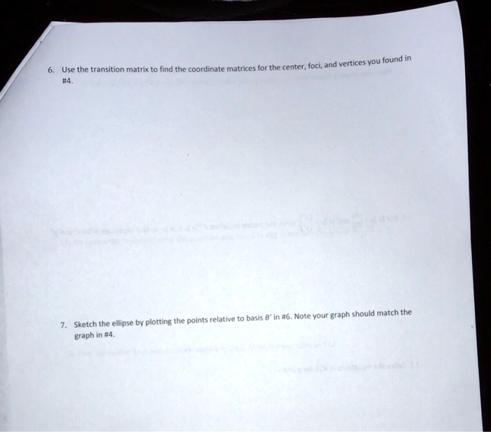 SOLVED: You found in Use the transition matrix to find the coordinate ...