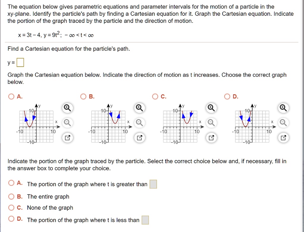 SOLVED: The equation below gives parametric equations and parameter ...