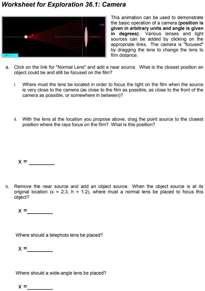 Worksheet for Exploration 36.1: Camera 1.48.0 Fitm This animation can ...