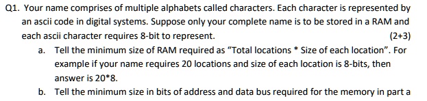 SOLVED: My name: Awad Pervez Your name comprises of multiple alphabets called characters. Each ...
