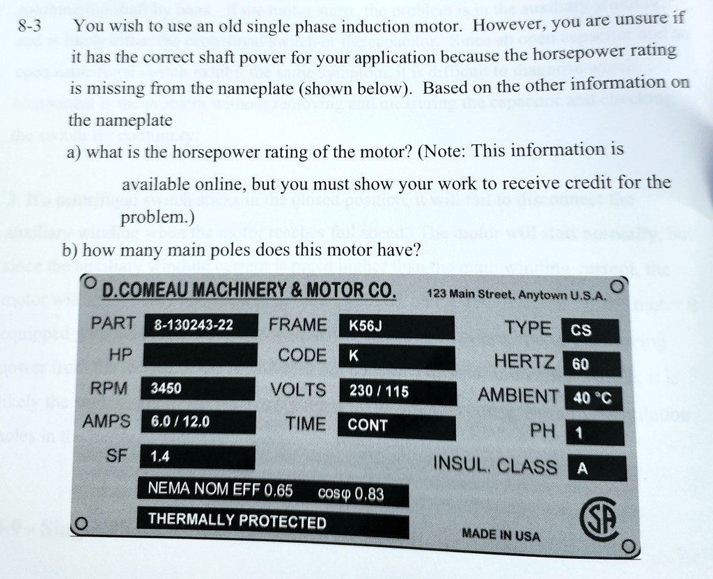 SOLVED: Texts: 8-3 is missing from the nameplate (shown below). Based ...