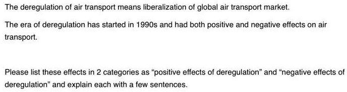 The deregulation of air transport means liberalization of global air ...