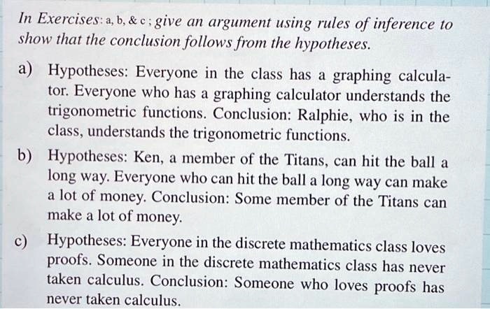SOLVED: Discrete math question. thank you! In Exercises:a,b, c;give an argument using rules of ...