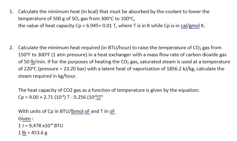 SOLVED: 1. Calculate the minimum heat (in kcal) that must be absorbed ...