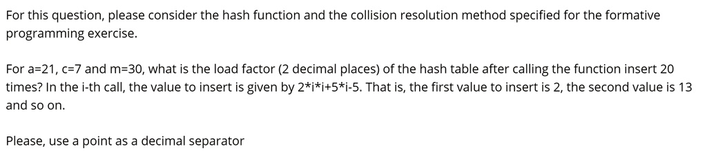 Solved For This Question Please Consider The Hash Function And The Collision Resolution Method