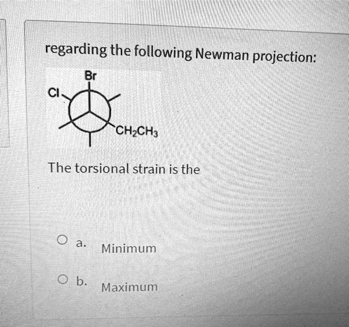 SOLVED: Regarding the following Newman projection: "CH3CH3"; The ...