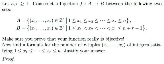 SOLVED:Let n,r > 1. Construct bijection f : A sets: between the following two A = {(11, I) ez |1