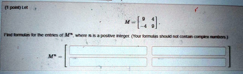 point let m 9 find fonulas for the entries 0 m where n is a positive ...