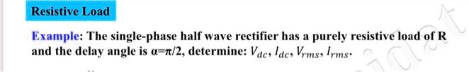 SOLVED: E#1 If a single-phase half-wave controlled rectifier has a ...