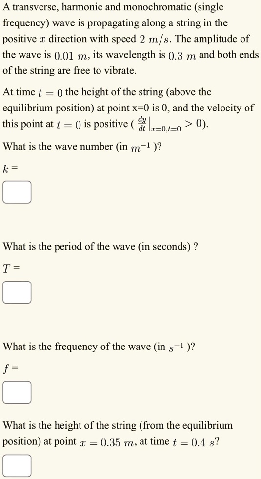 A transverse, harmonic and monochromatic (single frequency) wave is ...