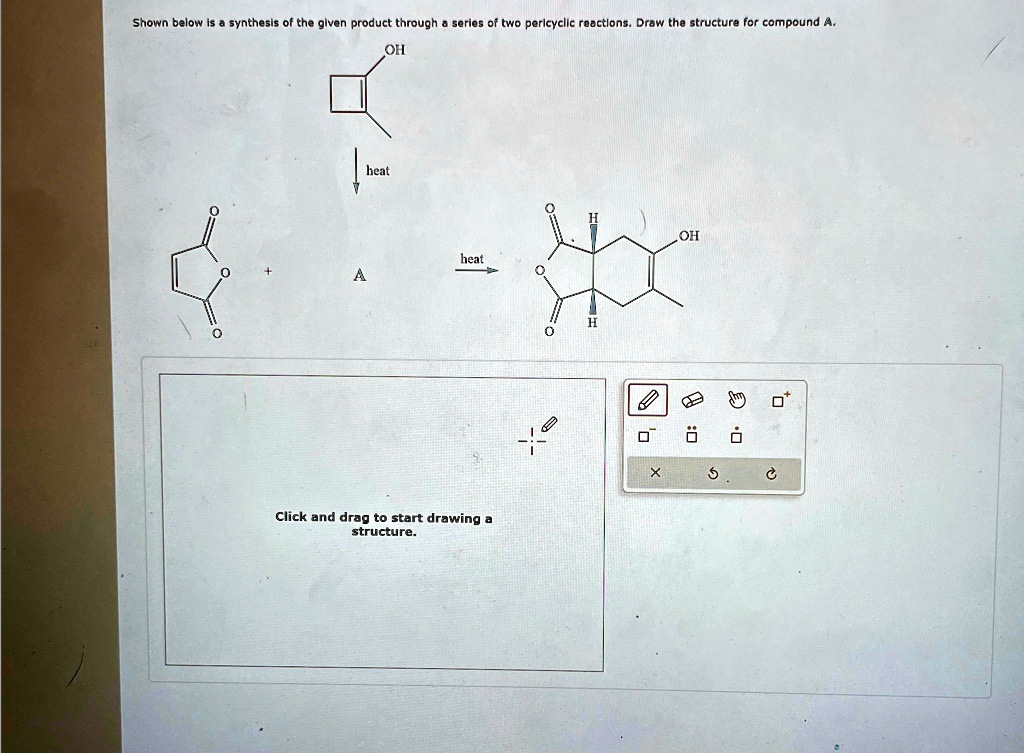 Shown below is a synthesis of the given product through a series of two ...