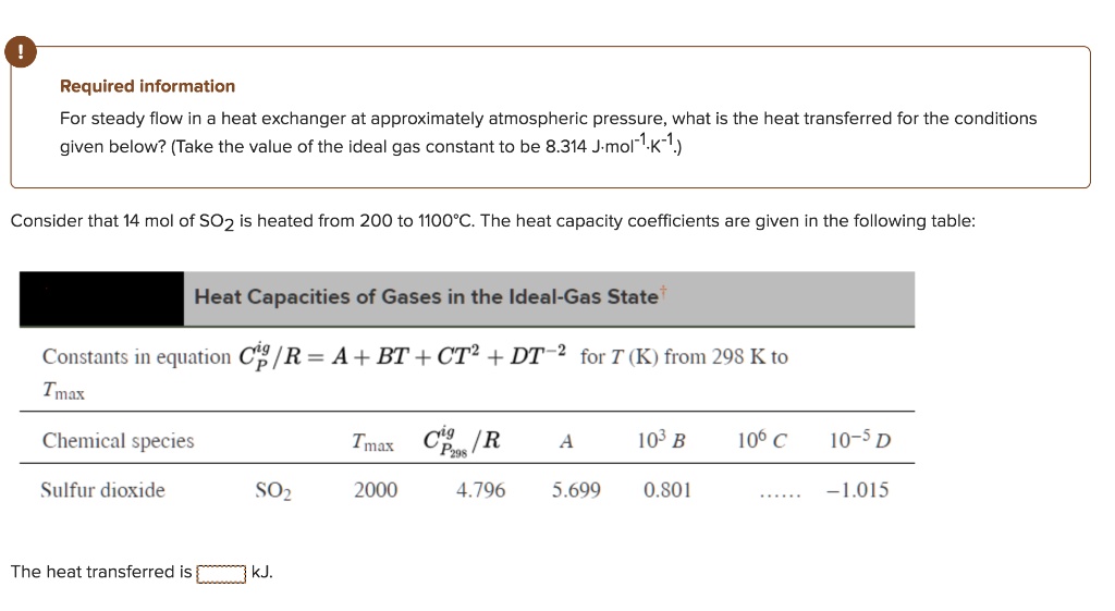 SOLVED: Required Information For steady flow in a heat exchanger at ...