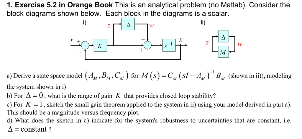 SOLVED: Exercise 5.2 in Orange Book This is an analytical problem (no ...