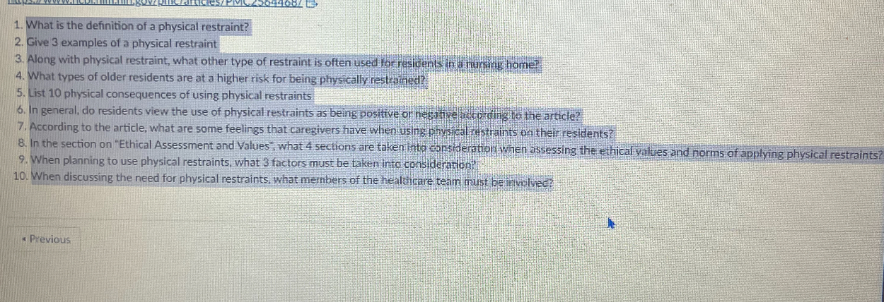 SOLVED: 1. What is the definition of a physical restraint? 2. Give 3 examples of a physical ...