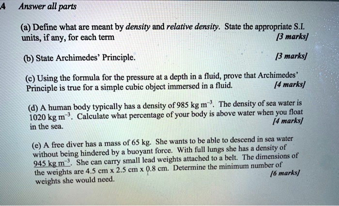 answer all parts a define what are meant by density and relative density state the appropriate ...