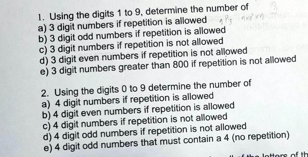 SOLVED: to 9, determine the number of 1. Using the digits is allowed Y; 4xd a) 3 digit numbers ...