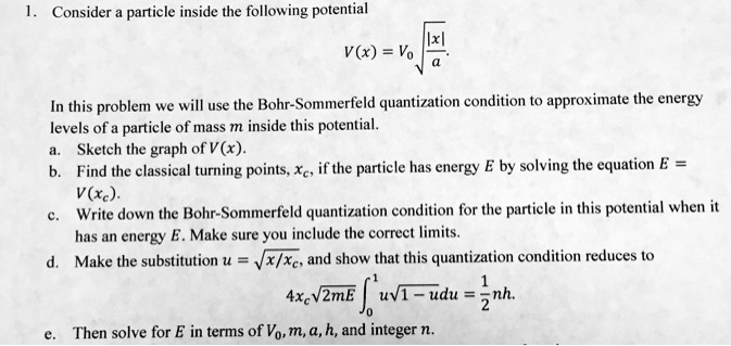 1. Consider a particle inside the following potential V(x) = V0 √((|x ...