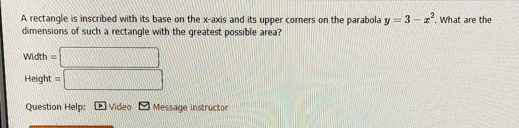 SOLVED: Texts: A rectangle is inscribed with its base on the x-axis and its upper corners on the ...