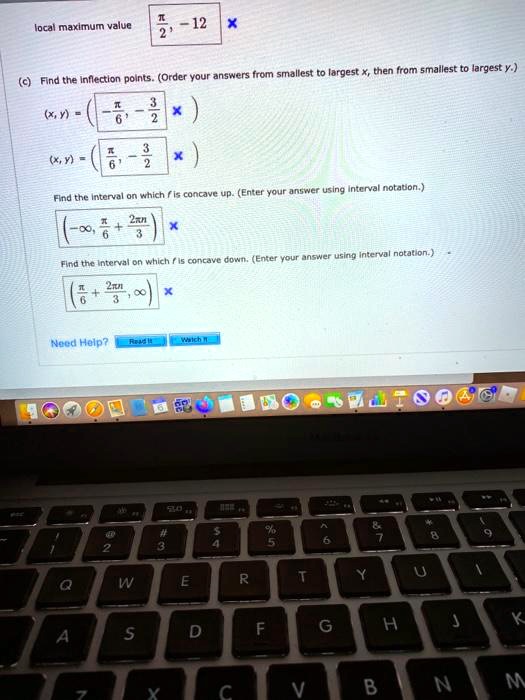 SOLVED: Local maximum value Your answers from smallest to largest ... SOLVED: Local maximum value Your answers from smallest to largest ...
