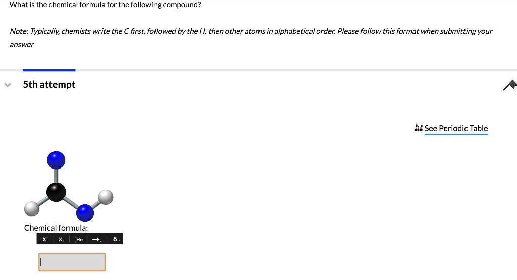What is the chemical formula for the following compound? Note ...
