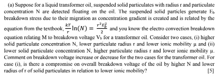 SOLVED: (a) Suppose for a liquid transformer oil, suspended solid ...