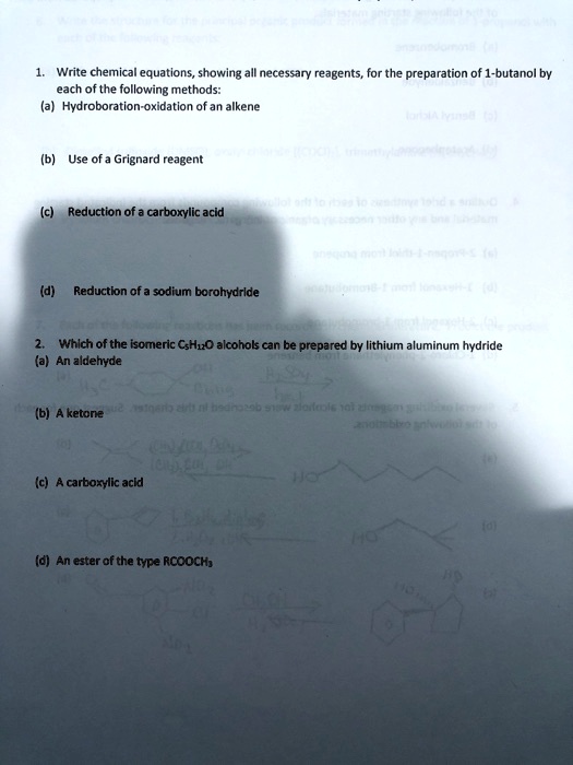 write chemical equations showing all necessany reacents for the preparation of butanol by each ...