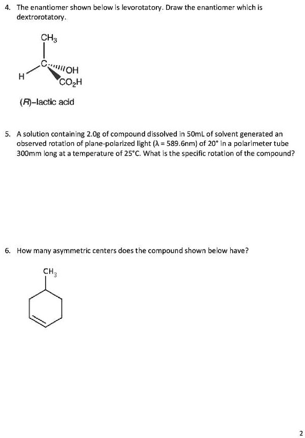 SOLVED: The enantiomer shown below is levorotatory. Draw the enantiomer ...