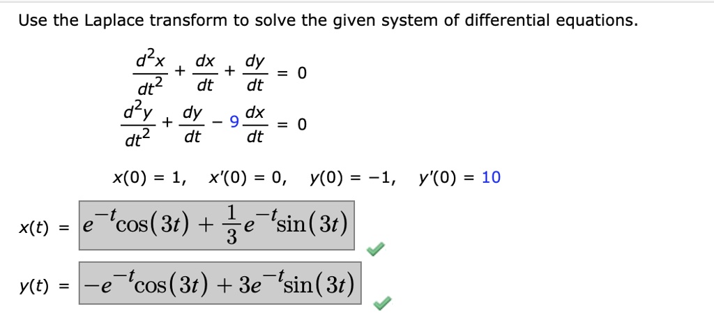 SOLVED: Use the Laplace transform to solve the given system of differential equations. d^2x/dt^2 ...