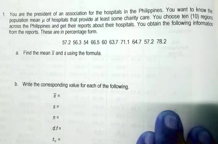 SOLVED: You are Ie president of an assoclation for Ihe hospilals in the ...