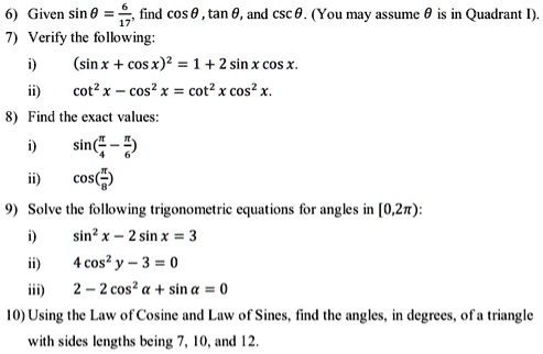 SOLVED: Given sin @ 17 tind cos 0 tan 0 and csc 0 (You may assume is in Quadrant [) Verify the ...