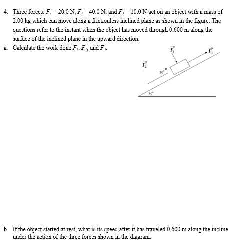 SOLVED: Three forces: F1 = 20.0 N; F2 = 40.0 N; and F3 = 10.0 N act on an object with mass of 2. ...