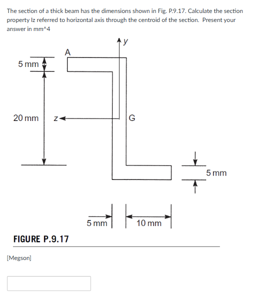 The section of a thick beam has the dimensions shown in Fig. P.9.17 ...
