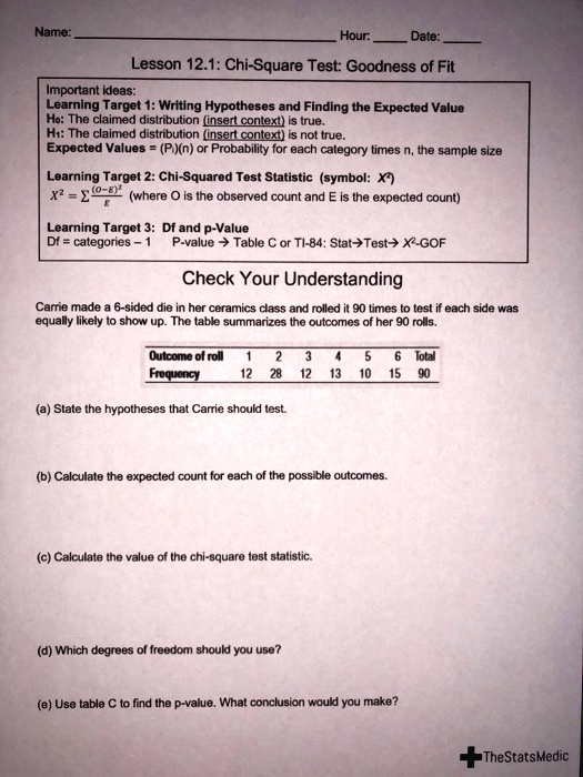 SOLVED: Texts: Name: Hour: Date: Lesson 12.1: Chi-Square Test: Goodness ...