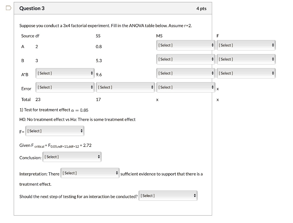 Solved Question 3 Suppose You Conduct A 3x4 Factorial Experiment Fill