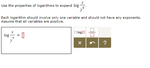 SOLVED:Use the properties of logarithms to expand log Each logarithm should involve only one ...