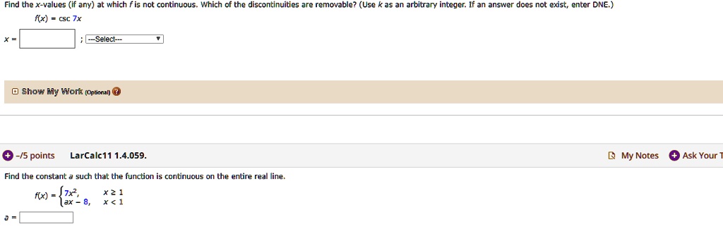 SOLVED: Find the x-values (If any) at which fis not continuous. which ...