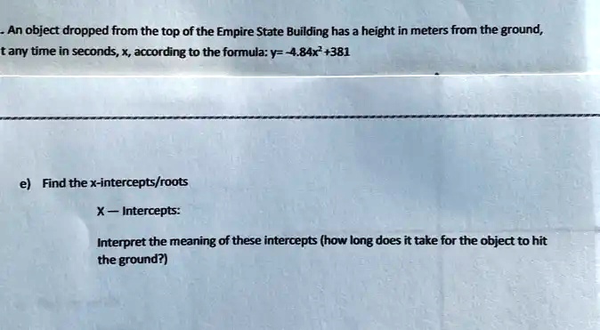 An object dropped from the top of the Empire State Building has a ...