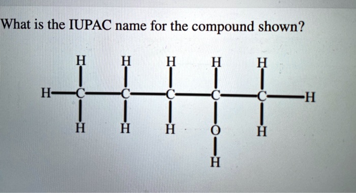 SOLVED: What is the IUPAC name for the compound shown? HCl H2O