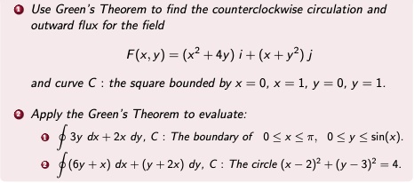 Use Green's Theorem to find the counterclockwise circulation and outward flux for the field F(x ...