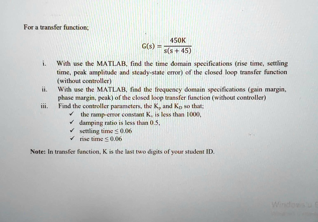 SOLVED: Texts: For a transfer function: i. Using MATLAB, find the time-domain specifications ...