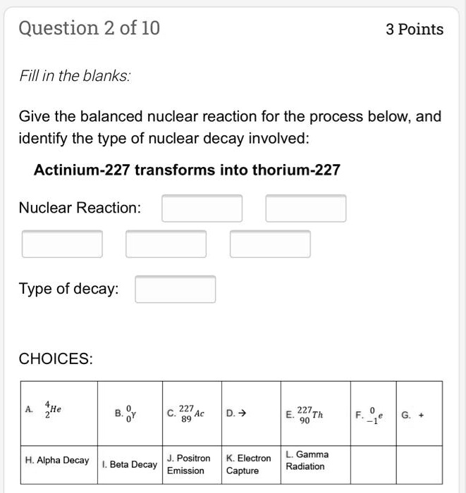 SOLVED: Question 2 of 10 3 Points Fill in the blanks: Give the balanced ...