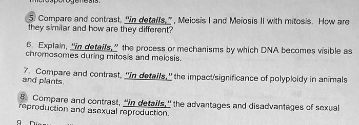 SOLVED: Compare and contrast, "in detail, Meiosis and Meiosis II with ...