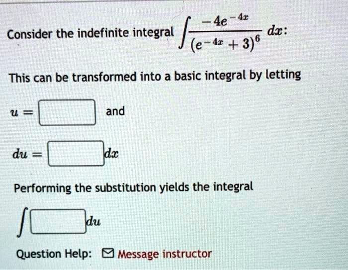 Solved 4e 4r Dc E 4r 36 Consider The Indefinite Integral This Can Be Transformed Into A