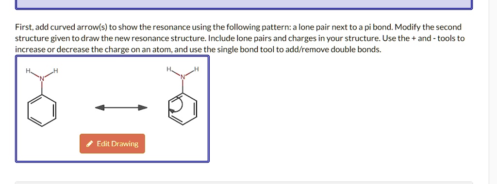 SOLVED: First, add curved arrows to show the resonance using the following pattern: lone pair ...