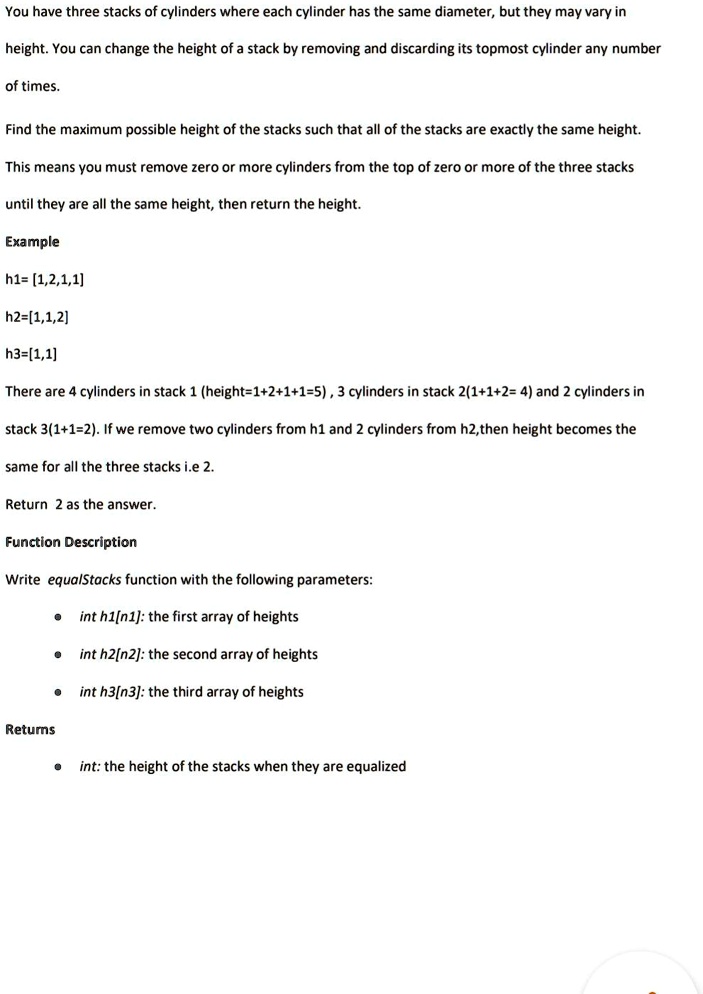 You have three stacks of cylinders where each cylinder has the same ...